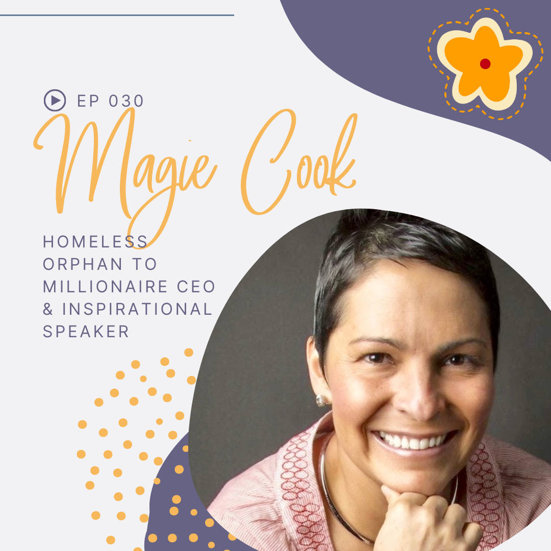 Episode 030: Episode 030: Homeless Orphan to Millionaire CEO and ...